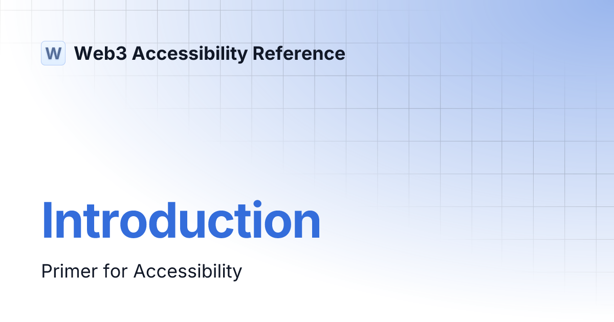 Introduction | Web3 Accessibility Reference